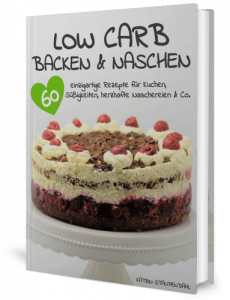 Low Carb Backen und Naschen - Staupitopia Zuckerfrei